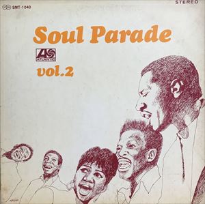 SOUL PARADE VOL.2/V.A. /オムニバス｜SOUL/BLUES/GOSPEL｜ディスクユニオン･オンラインショップ ...