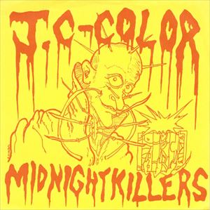 MIDNIGHT KILLERS/J.C. COLOR｜PUNK｜ディスクユニオン･オンラインショップ｜diskunion.net