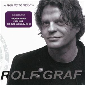 FROM PAST TO PRESENT/ROLF GRAF｜ROCK / POPS / INDIE｜ディスクユニオン･オンラインショップ｜diskunion.net