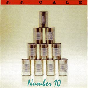 NUMBER 10/J.J. CALE/J.J. ケイル｜OLD ROCK｜ディスクユニオン･オンラインショップ｜diskunion.net