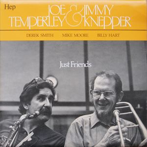 JUST FRIENDS/JOE TEMPERLEY/ジョー・テンパーリー｜JAZZ｜ディスクユニオン･オンラインショップ｜diskunion.net