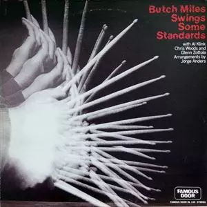 BUTCH MILES SWINGS SOME STANDARDS/BUTCH MILES/ブッチ・マイルス｜JAZZ｜ディスクユニオン ...
