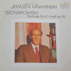 TCHAIKOVSKY: SINFONIE NR. 4/EVGENY MRAVINSKY/エフゲニー・ムラヴィンスキー｜CLASSIC ...