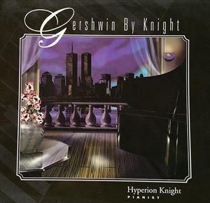 GERSHWIN BY KNIGHT/HYPERION KNIGHT/ハイペリオン・ナイト｜CLASSIC｜ディスクユニオン･オンライン ...