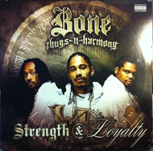 STRENGTH & LOYALTY "2LP"/BONE THUGS-N-HARMONY/ボーン・サグスン・ハーモニー｜HIPHOP/R&B｜ディスクユニオン･オンラインショップ ...