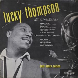 AND HIS ORCHESTRA/LUCKY THOMPSON/ラッキー・トンプソン｜JAZZ｜ディスクユニオン･オンラインショップ ...