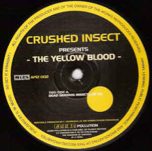 YELLOW BLOOD/CRUSHED INSECT｜CLUB/DANCE｜ディスクユニオン･オンラインショップ｜diskunion.net