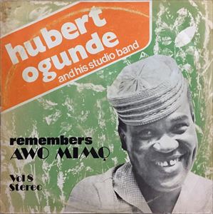 HUBERT OGUNDE/HUBERT OGUNDE｜LATIN / BRAZIL｜ディスクユニオン･オンラインショップ｜diskunion.net