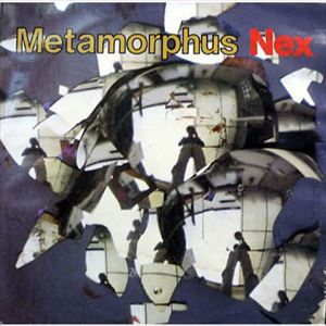 METAMORPHUS NEX/METAMORPHUS NEX｜NOISE / AVANT-GARDE｜ディスクユニオン･オンラインショップ ...