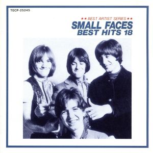 BEST HITS 18 / ベスト・ヒット18/SMALL FACES/スモール・フェイセス｜OLD ROCK｜ディスクユニオン･オンライン ...