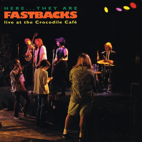 LIVE AT THE CROCODILE CAFE/FASTBACKS/ファストバックス｜PUNK｜ディスクユニオン･オンラインショップ ...