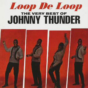 LOOP DE LOOP/JOHNNY THUNDER｜SOUL/BLUES/GOSPEL｜ディスクユニオン･オンラインショップ ...