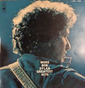MORE BOB DYLAN GREATEST HITS/BOB DYLAN/ボブ・ディラン｜OLD ROCK｜ディスクユニオン･オンライン ...