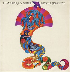UNDER THE JASMIN TREE/MODERN JAZZ QUARTET(MJQ)/モダン・ジャズ・カルテット｜OLD ROCK ...