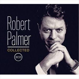COLLECTED/ROBERT PALMER/ロバート・パーマー｜OLD ROCK｜ディスクユニオン･オンラインショップ｜diskunion.net