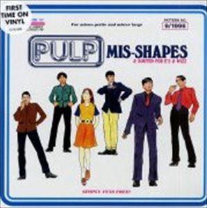 MIS-SHAPES & SORTED FOR E'S & WIZZ/PULP/パルプ｜ROCK / POPS / INDIE｜ディスク ...