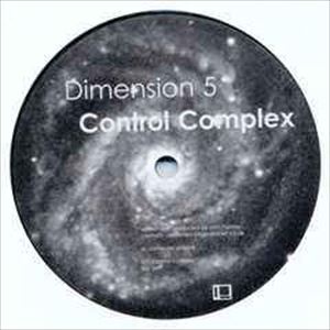 CONTROL COMPLEX/DIMENSION 5/01年12"/ '01/DELSIN/美メロ空間系｜CLUB/DANCE｜ディスク ...