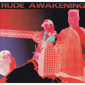 RUDE AWAKENING/RUDE AWAKENING｜HIPHOP/R&B｜ディスクユニオン･オンラインショップ｜diskunion.net