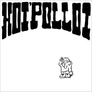 HOI'POLLOI/HOI'POLLOI｜OLD ROCK｜ディスクユニオン･オンラインショップ｜diskunion.net