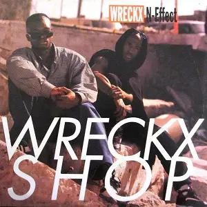 WRECKX SHOP/WRECKX-N-EFFECT｜HIPHOP/R&B｜ディスクユニオン･オンラインショップ｜diskunion.net