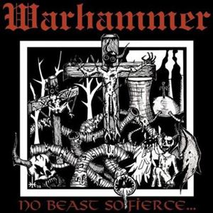 NO BEAST SO FIERCE.../WARHAMMER｜HARDROCK & HEAVYMETAL｜ディスクユニオン･オンライン ...