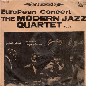 EUROPEAN CONCERT VOL.1/MODERN JAZZ QUARTET(MJQ)/モダン・ジャズ・カルテット｜JAZZ｜ディスク ...