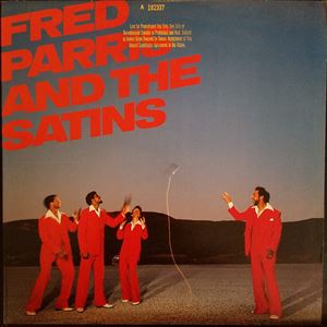 FRED PARRIS AND THE SATINS/FRED PARRIS & THE 5 SATINS｜SOUL/BLUES/GOSPEL ...