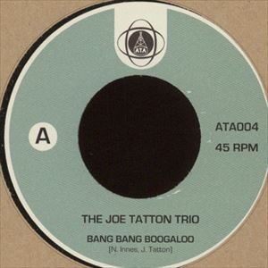 BANG BANG BOOGALOO/JOE TATTON TRIO｜SOUL/BLUES/GOSPEL｜ディスクユニオン･オンラインショップ ...