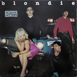 PLASTIC LETTERS/BLONDIE/ブロンディ｜OLD ROCK｜ディスクユニオン･オンラインショップ｜diskunion.net