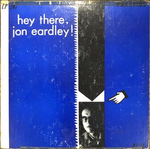 HEY THERE, JON EARDLEY/JON EARDLEY/ジョン・アードレイ｜JAZZ｜ディスクユニオン･オンラインショップ｜diskunion.net