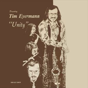 UNITY/TIM EYERMANN｜JAZZ｜ディスクユニオン･オンラインショップ｜diskunion.net