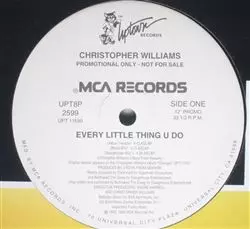 EVERY LITTLE THING U DO 12" (PROMO)/CHRISTOPHER WILLIAMS/クリストファー・ウィリアムズ｜HIPHOP/R&B｜ディスクユニオン ...