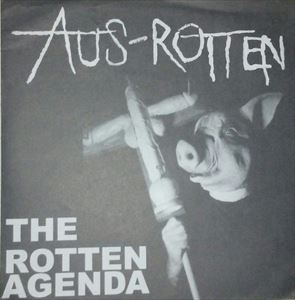 ROTTEN AGENDA/AUS-ROTTEN｜PUNK｜ディスクユニオン･オンラインショップ｜diskunion.net