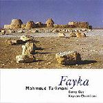 FAYKA/MAHMOUD TURKMANI｜JAZZ｜ディスクユニオン･オンラインショップ｜diskunion.net