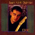 ERIC/JOAN ABRIL/ジョアン・アブリル｜JAZZ｜ディスクユニオン･オンラインショップ｜diskunion.net