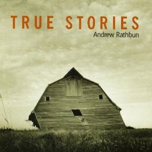 True Stories /ANDREW RATHBUN/アンドリュー・ラスバン｜JAZZ｜ディスクユニオン･オンラインショップ ...