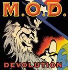 DEVOLUTION/M.O.D. (METHOD OF DESTRUCTION)/エム・オー・ディー (メソッド・オブ・ディストラクション ...