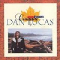 CANADA/DAN LUCAS｜HARDROCK & HEAVYMETAL｜ディスクユニオン･オンラインショップ｜diskunion.net