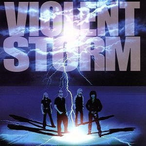 VIOLENT STORM / ヴァイオレント・ストーム/VIOLENT STORM/ヴァイオレント・ストーム｜HARDROCK ...