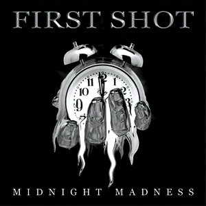 MIDNIGHT MADNESS/FIRST SHOT｜HARDROCK & HEAVYMETAL｜ディスクユニオン･オンラインショップ ...