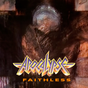 FAITHLESS/APOCALYPSE (METAL / from Switzerland)｜HARDROCK & HEAVYMETAL ...