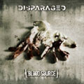 BLOOD SOURCE/DISPARAGED｜HARDROCK & HEAVYMETAL｜ディスクユニオン･オンラインショップ ...