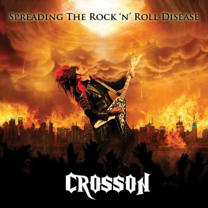 SPREADING THE ROCK N ROLL/CROSSON｜HARDROCK & HEAVYMETAL｜ディスクユニオン･オンライン ...