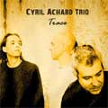 TRACE / (PAL)/CYRIL ACHARD TRIO｜HARDROCK & HEAVYMETAL｜ディスクユニオン･オンライン ...
