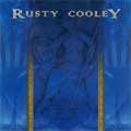 RUSTY COOLEY/RUSTY COOLEY｜HARDROCK & HEAVYMETAL｜ディスクユニオン･オンラインショップ｜diskunion.net
