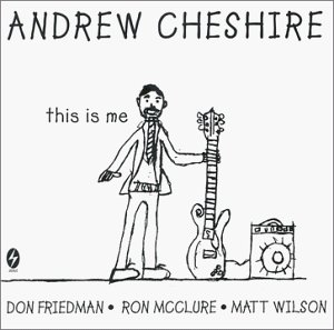 This Is Me /ANDREW CHESHIRE｜JAZZ｜ディスクユニオン･オンラインショップ｜diskunion.net