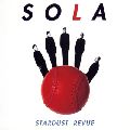 SOLA/STARDUST REVUE/スターダスト・レビュー｜平成J-POP｜ディスクユニオン･オンラインショップ｜diskunion.net