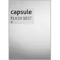 FLASH BEST/capsule｜平成J-POP｜ディスクユニオン･オンラインショップ｜diskunion.net
