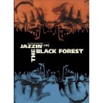 JAZZIN' THE BLACK FOREST/V.A.(JAZZIN' THE BLACK FOREST)｜JAZZ｜ディスクユニオン･オンラインショップ｜diskunion.net