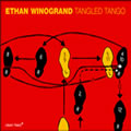 TANGLED TANGO/ETHAN WINOGRAND/イーサン・ウィノグランド｜JAZZ｜ディスクユニオン･オンラインショップ ...